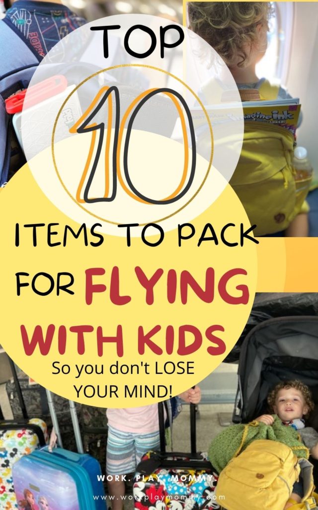Essential Carry-on Packing List for Flying with Kids or Toddlers – Work ...