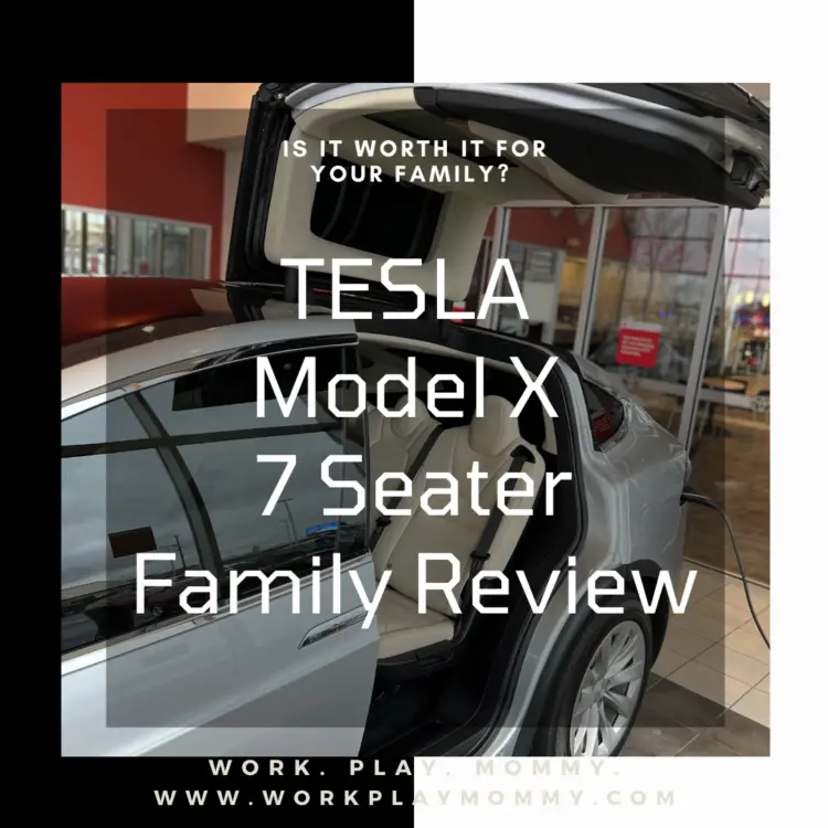 Tesla is for FAMILIES!: Tesla Model X 7 Seater – Work. Play. Mommy.