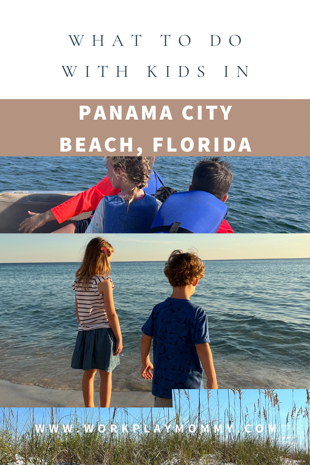 What to do with Kids in Panama City Beach, Florida – Work. Play. Mommy.