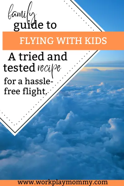 Flying with Kids: A Tried and Trusted Recipe for a Hassle-Free Flight ...