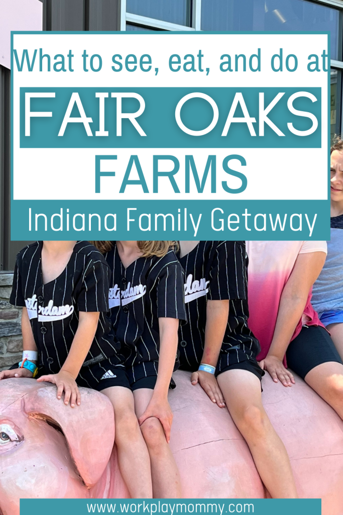 Fair Oaks Farms: Agritourism and Family Fun in Indiana – Work. Play. Mommy.